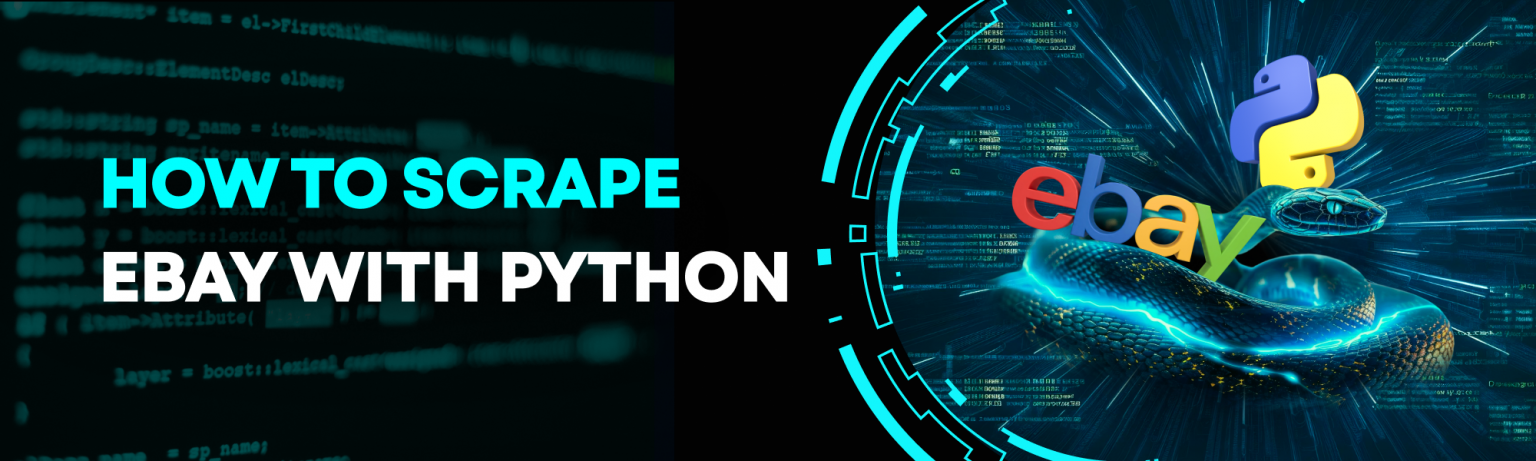 How to Scrape eBay with Python and Proxies - Residential proxies ...